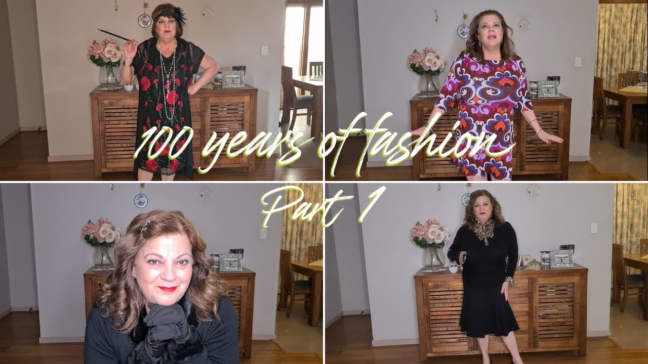 100 Years of Fashion | Part 1 - YouTube