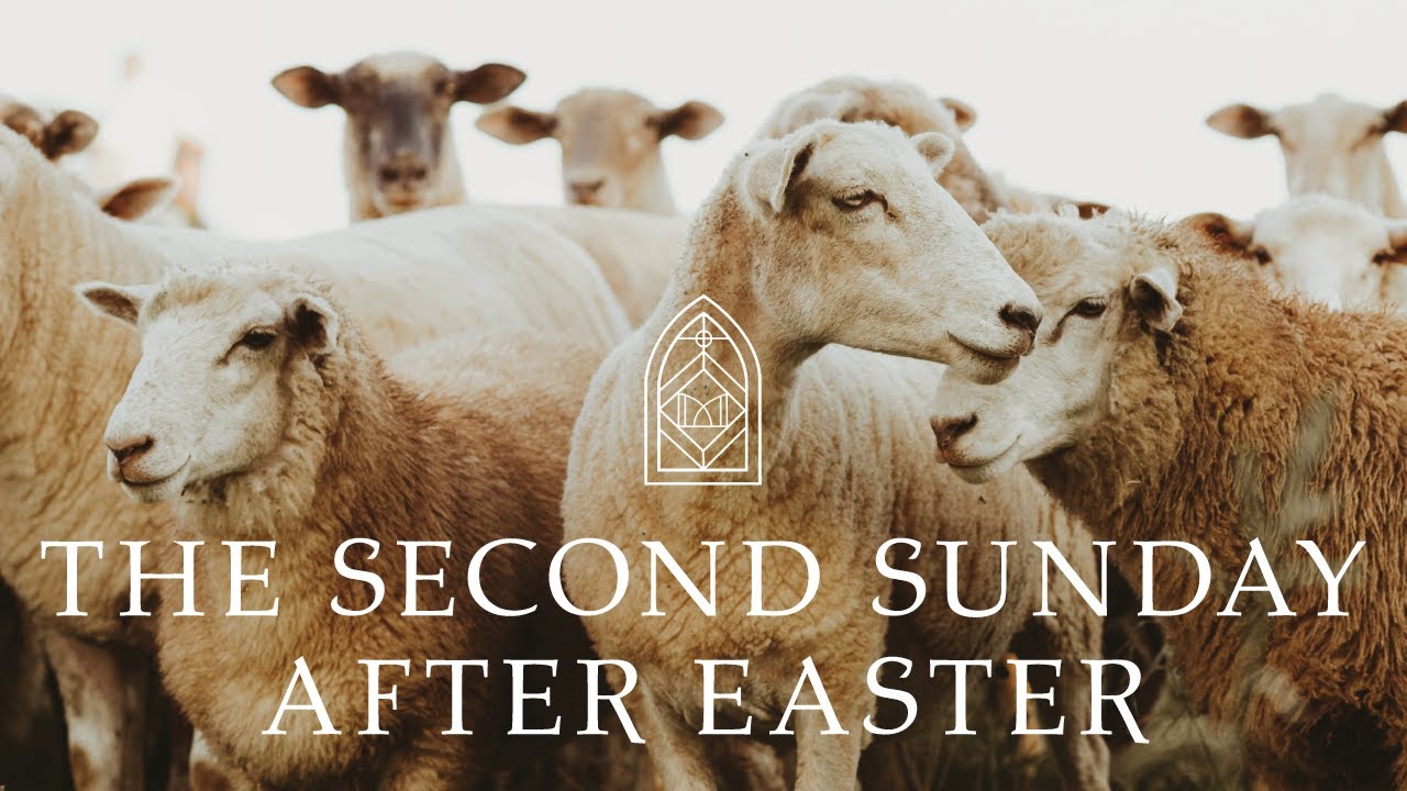 The Second Sunday after Easter '25 - YouTube
