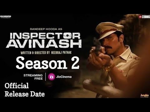 Inspector Avinash Season 2 Release date | Inspector Avinash Season 2 ...