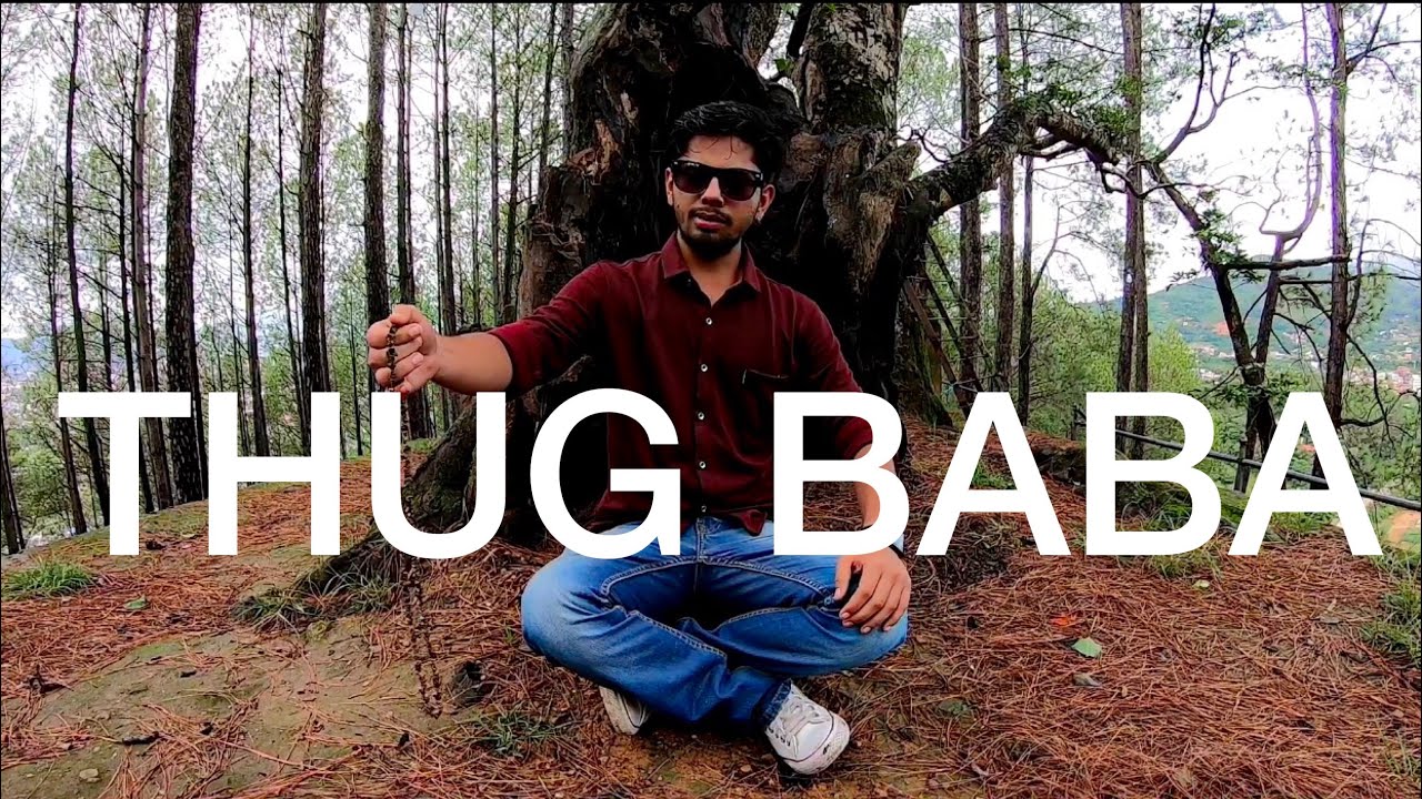 Thug Baba - YouTube