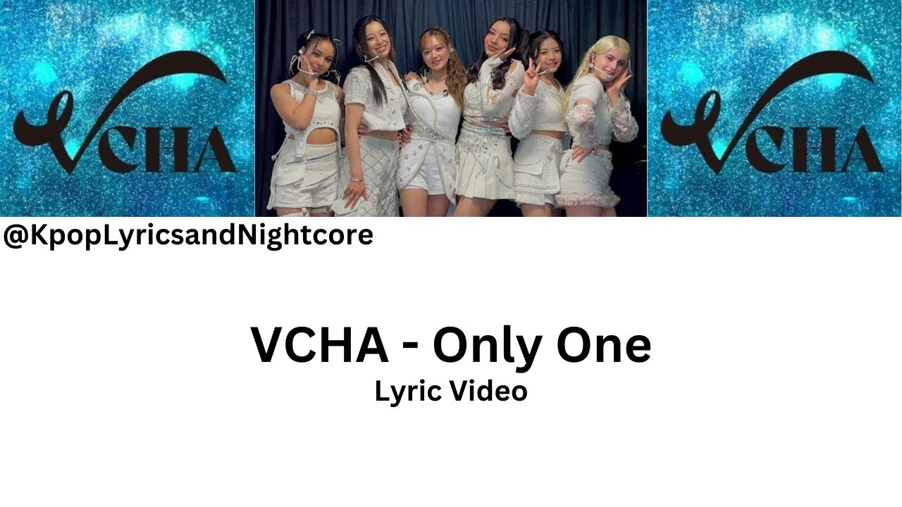 VCHA - Only One - Lyric Video - YouTube