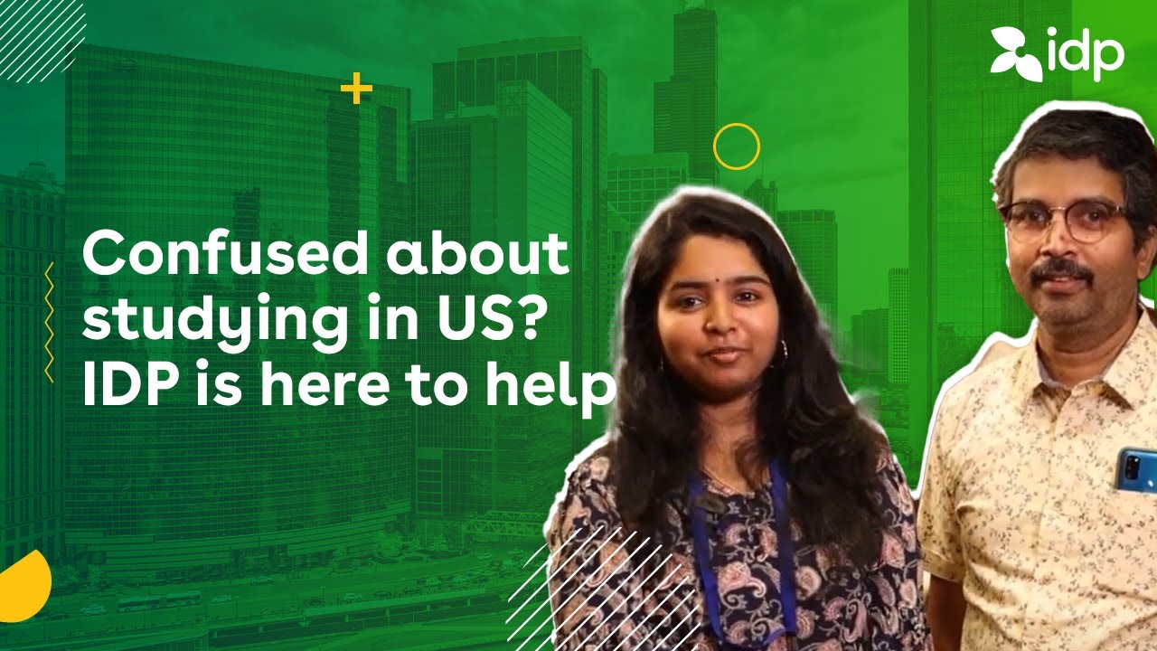 Confused about studying in US? IDP is here to help || IDP India - YouTube