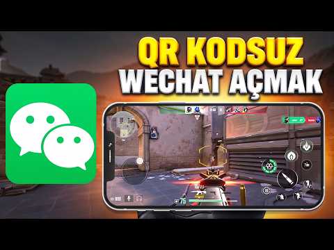 WECHAT HESABI NASIL AÇILIR 2026