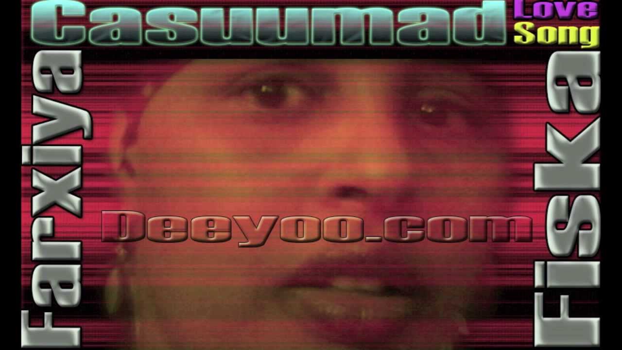 Farxiya Fiska Hees Jaceyl CASUUMAD by Deeyoo Music - YouTube
