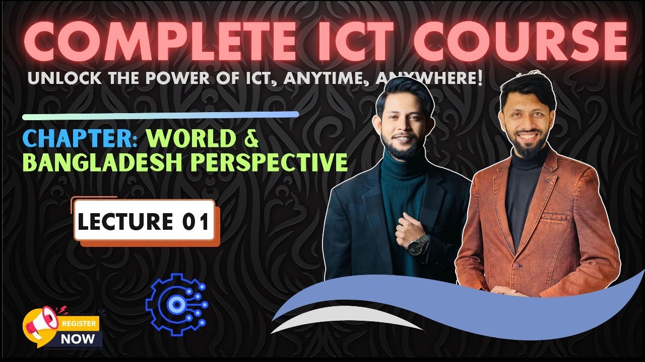 HSC ICT Speacial Class || Chapter: World & Bangladesh Perspective ...