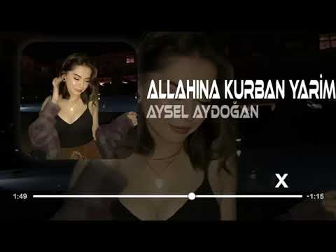 Aysel Aydoğan - Allahına Kurban Yarim ( Yusuf Can Ölmez TikTok Remix ) | İstesemde Dönmüyorsun.