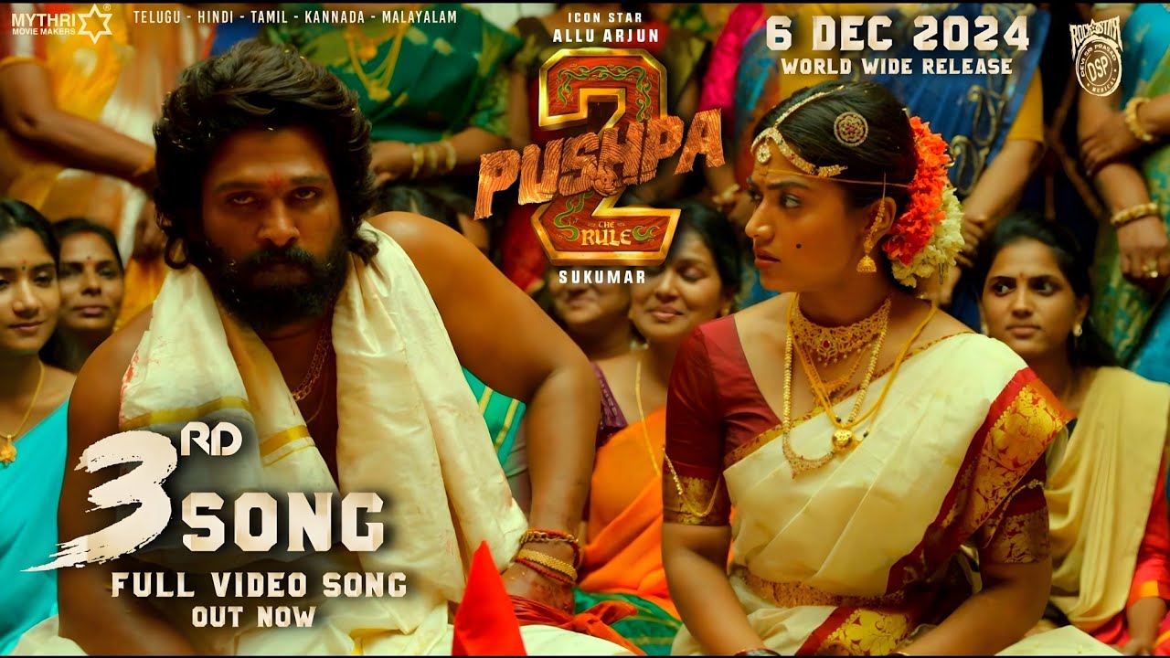 Pushpa 2 The Rule 3rd Song |Pushpa 2 The Rule 3rd Lyrical Video|Pushpa ...