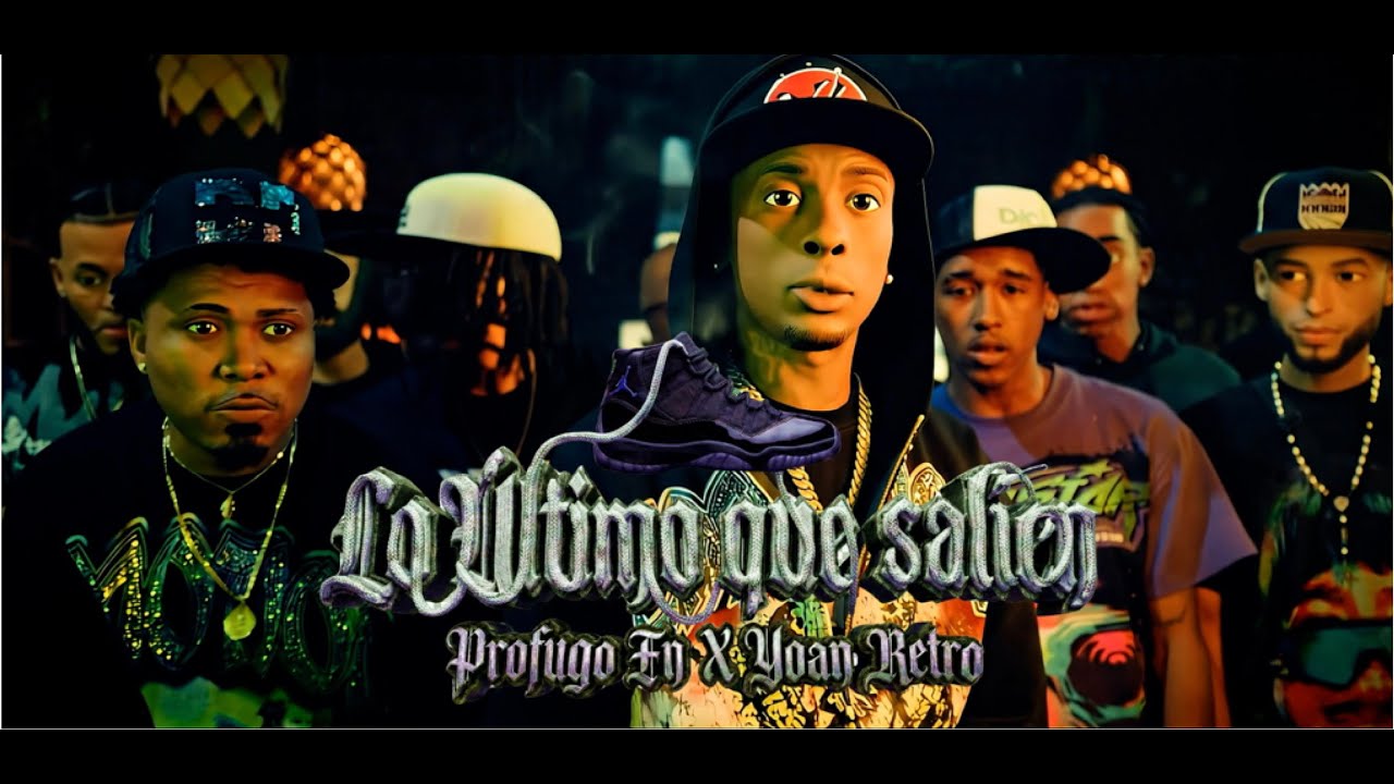 Yoan Retro x Profugo Fn - Lo Ultimo que salien (Video Oficial) - YouTube