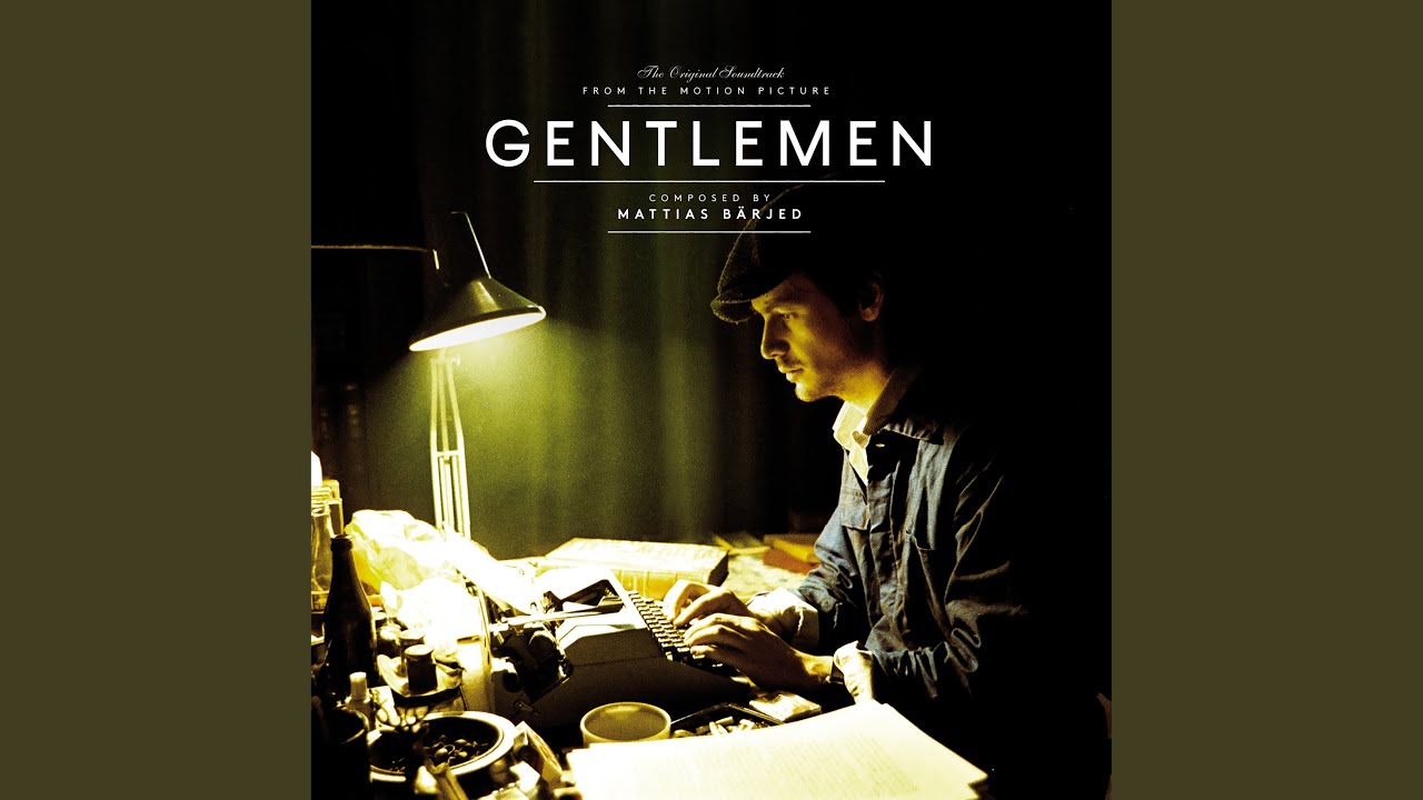 Love Theme from Gentlemen End Title (End Title) (from "Gentlemen ...