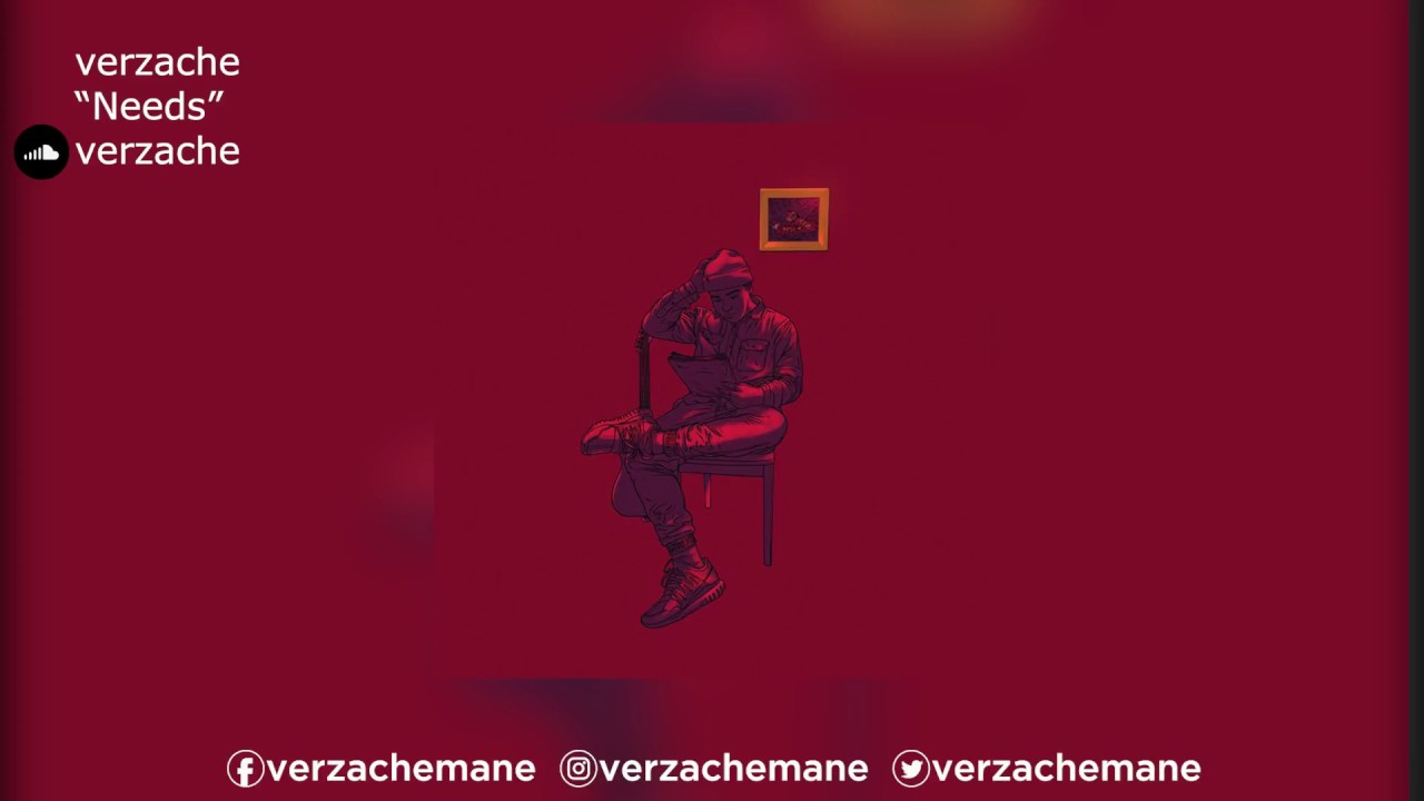 verzache | "Needs" - YouTube