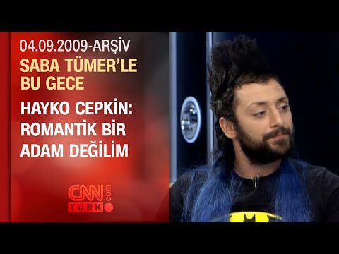 Hayko Cepkin: Bir Sürü Aşk Var - Saba Tümer'le Bu Gece - 04.09.2009