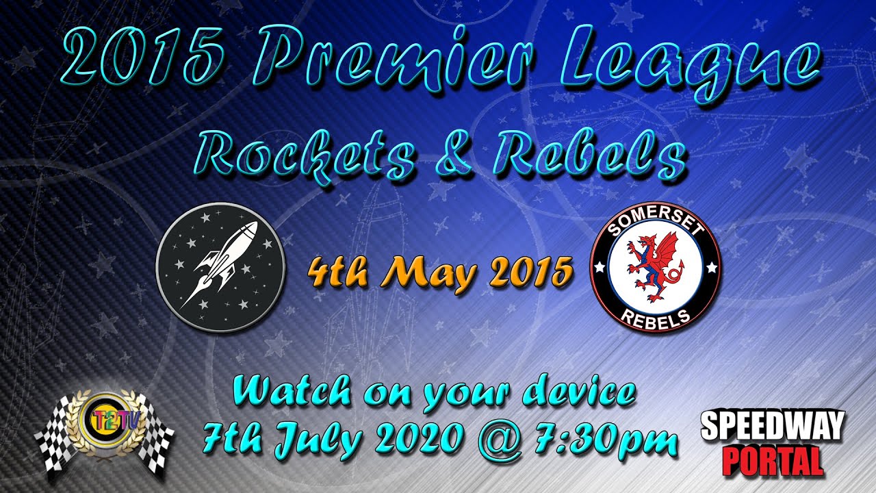 Rye House 'Rockets' vs Somerset 'Rebels' : Premier League : 04/05/2015 ...