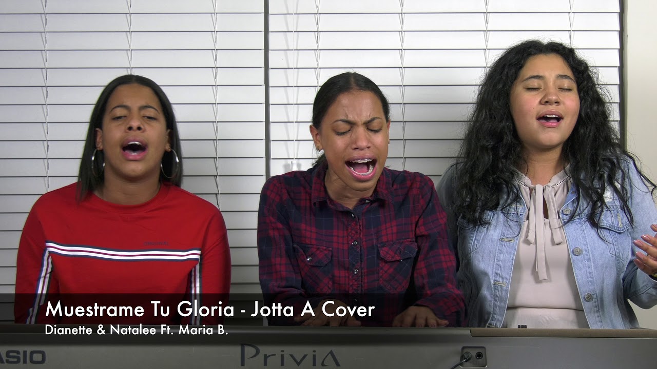 Muestrame Tu Gloria - Jotta A - Dianette Natalee Cover - YouTube