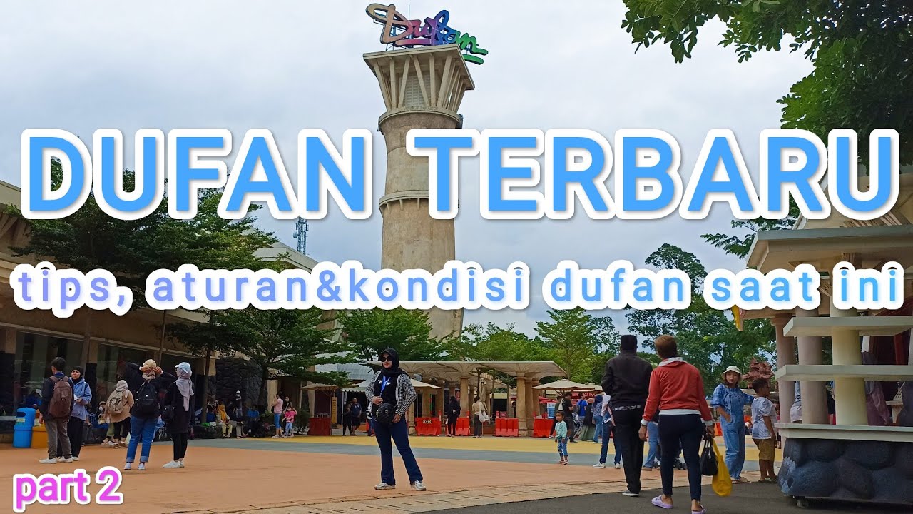 TRIP DUFAN. YG MAU KE DUFAN INI TIPS, HARGA TIKET,ATURAN & KONDISI ...