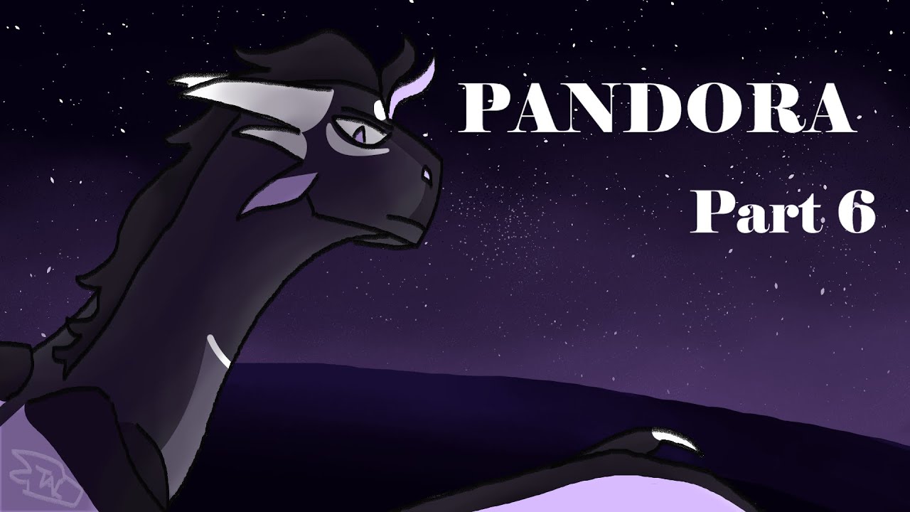 Pandora || Part 6 - YouTube