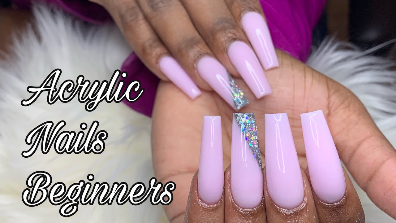 Acrylic For Beginners | Acrylic Nails Tutorial | How to: Easy way ...