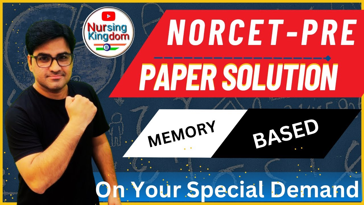 NORCET PAPER SOLUTION I MEMORY BASED I NURSING & NON NURSING QUESTIONS ...