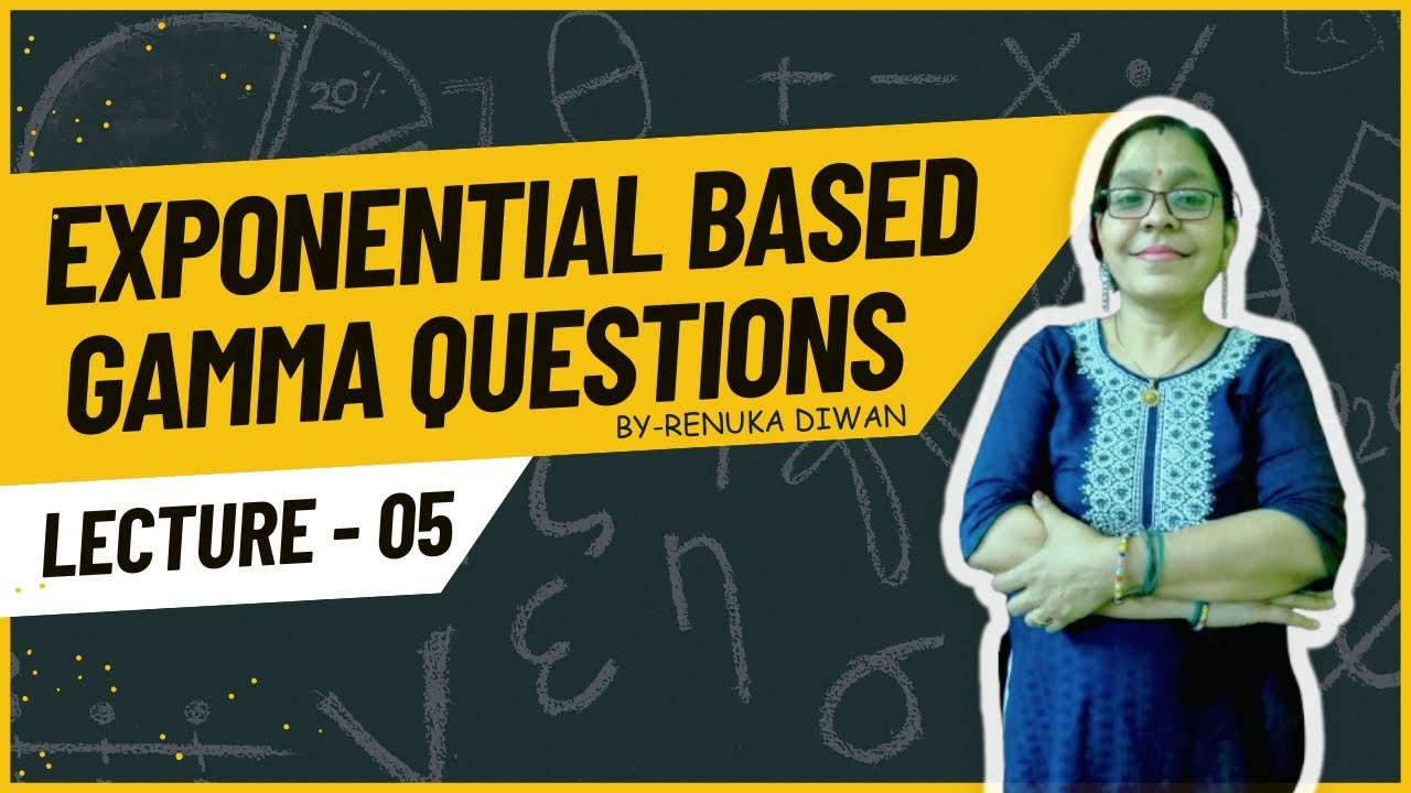Exponential based Gamma questions.|lect-05: question-6|for BSc. /B.E./B.tech/GATE/BCA/MCA - YouTube