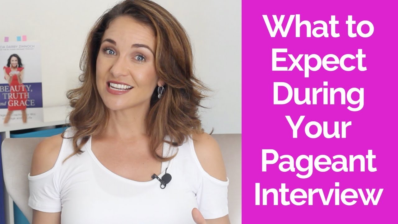 What to Expect During Pageant Interview (Episode 125) - YouTube