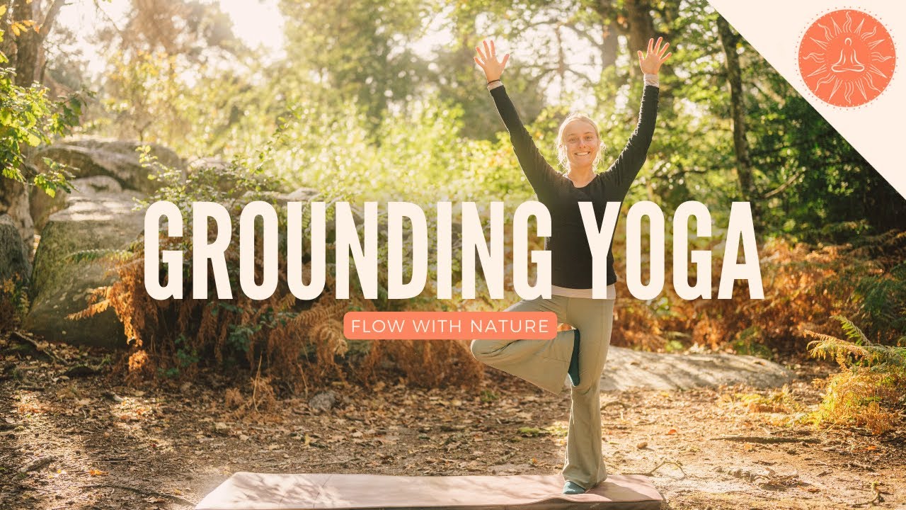 Muladhara Chakra- Grounding Yoga in the Forest | Flow with Nature Ep 3 - YouTube