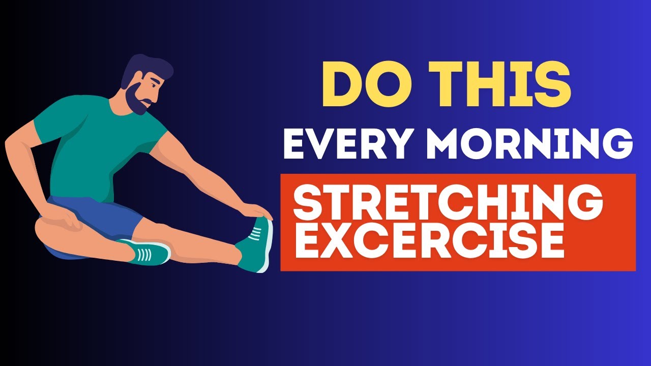 Stretching Exercise you need to do Every Morning - YouTube