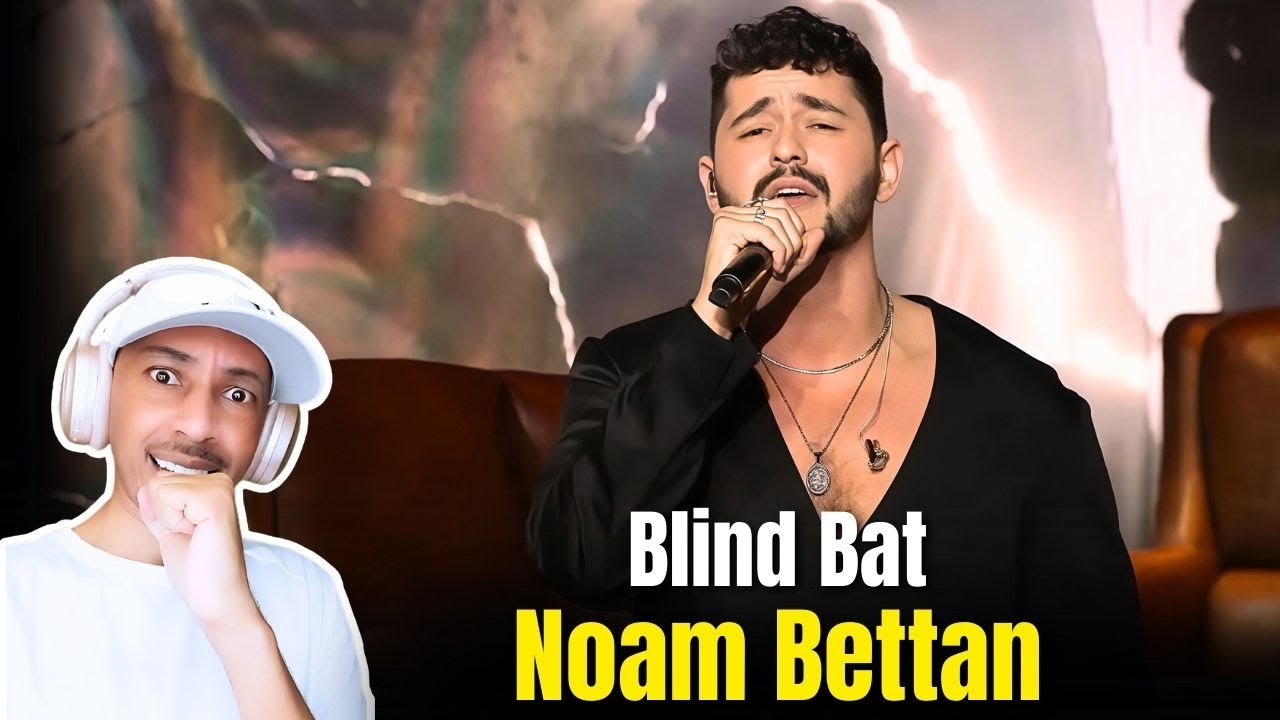 Noam Bettan - Blind Bat (Hanan Ben Ari Cover) | Eurovision 2026 ...