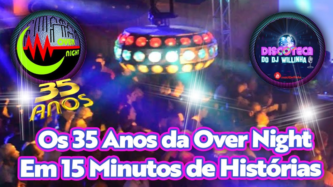Parte da História dos 35 anos da Over Night em 15 minutos nas Aventuras ...