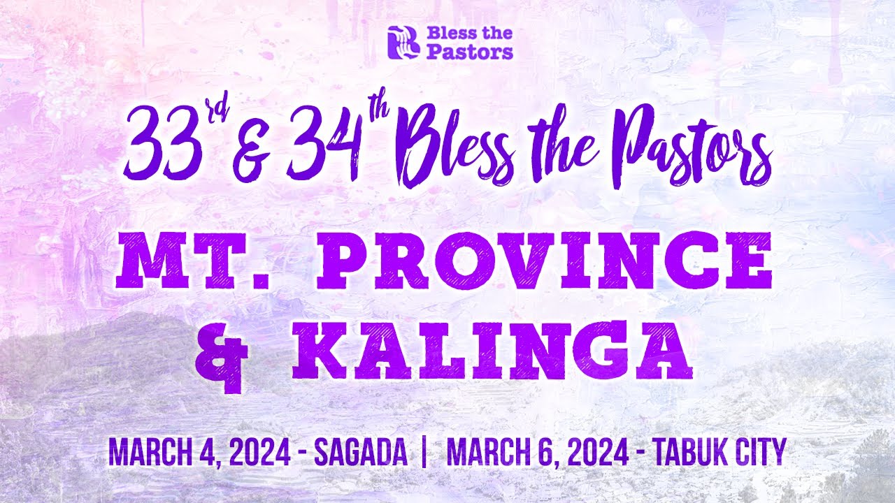 Bless the Pastors: Mt. Province & Kalinga - YouTube