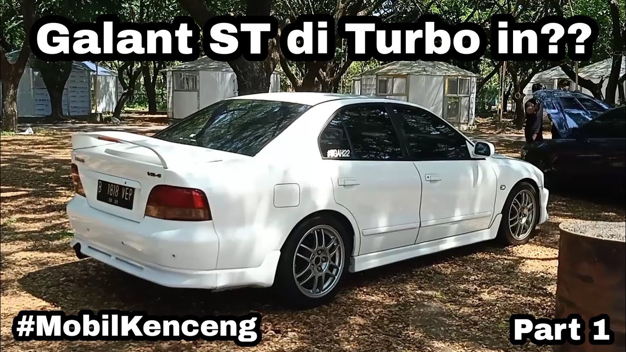 Review Modifikasi Hedon Mitsubishi Galant hiu pasang turbo | Galant ST ...