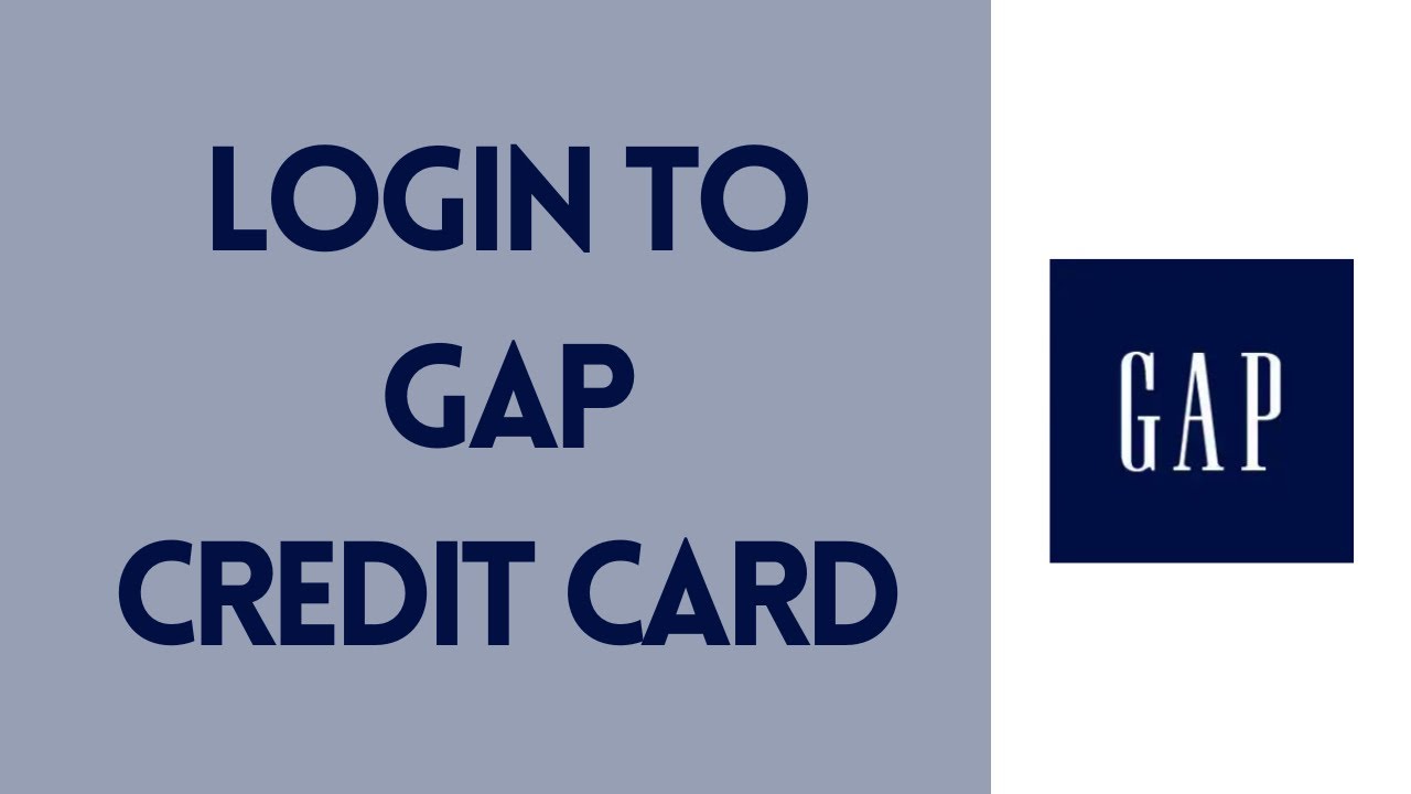 Gap Credit Card Login: How to Sign in to GAP Credit Card Account (2023 ...