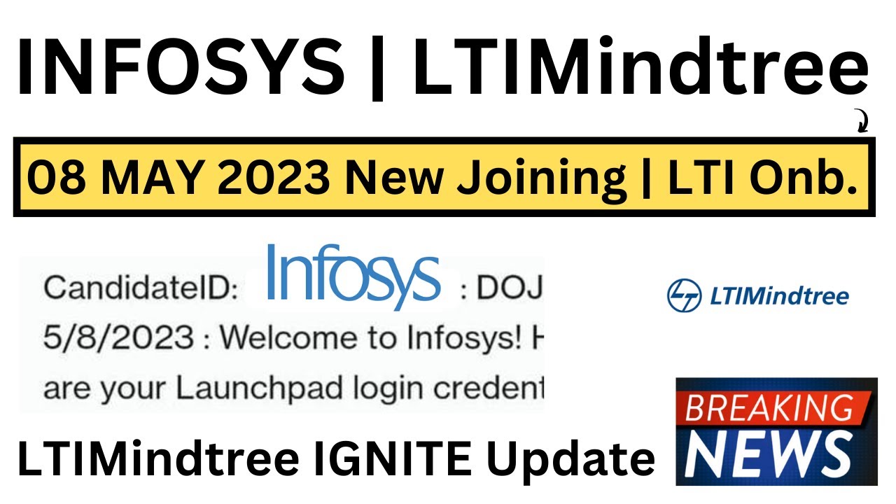 Infosys 8 MAY 2023 Joining Update | Launchpad Mail | LTIMindtree ...