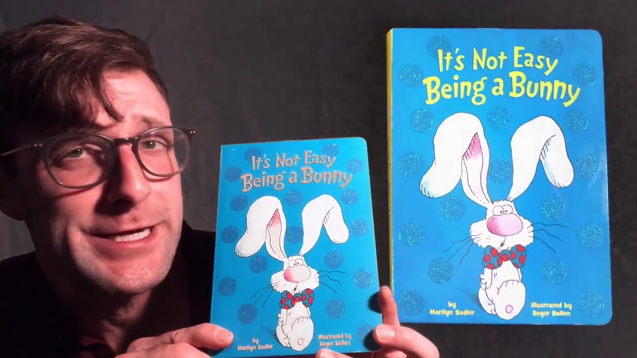 It's Not Easy Being a Bunny read aloud - YouTube