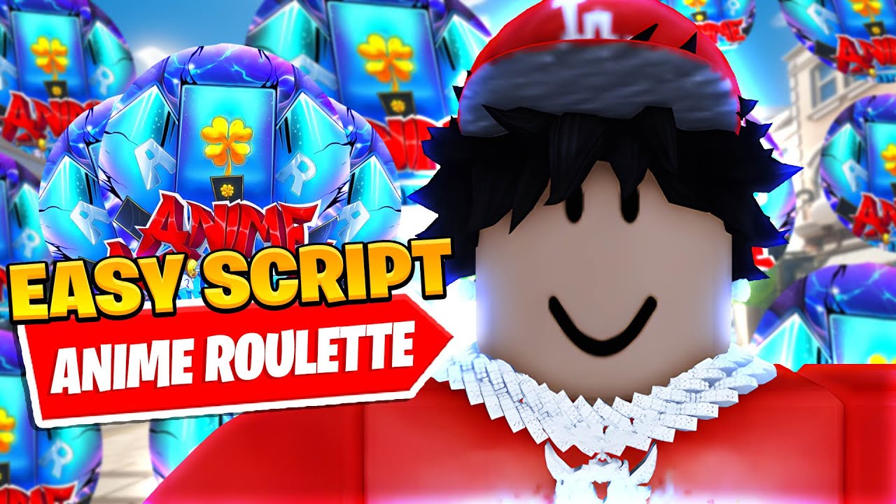*BEST* New Anime Roulette Quick Roll Script *Auto Farm* - YouTube