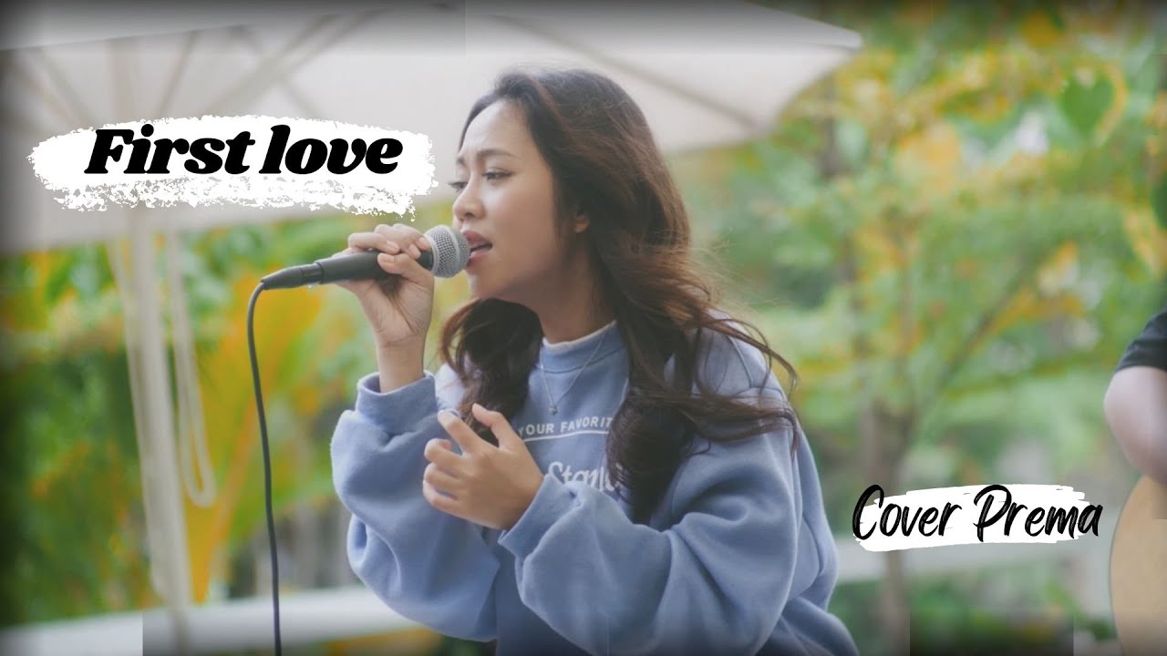 First love - Cover by Prema - YouTube