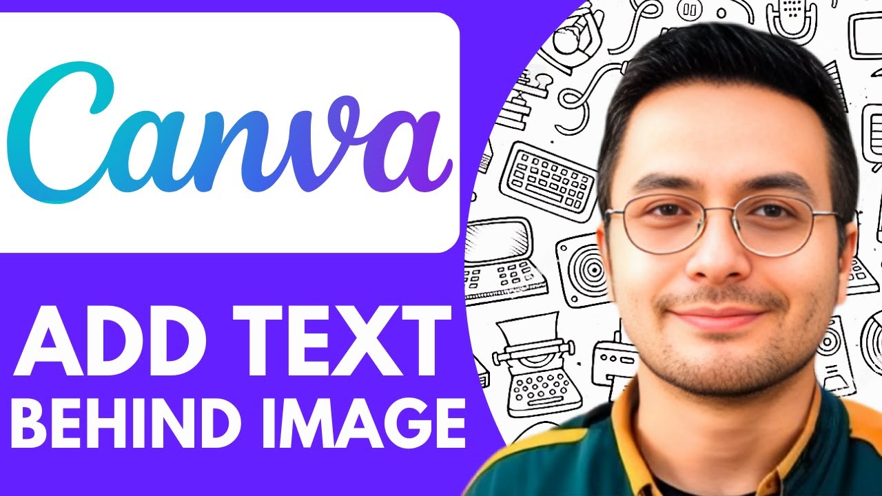 How to Add Text Behind Image in Canva - 2025 (Easiest Way) - YouTube