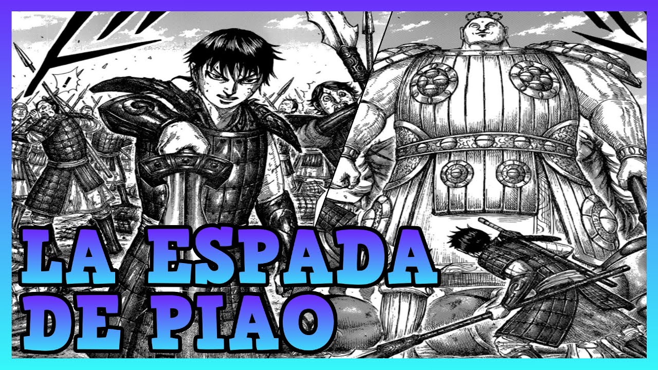 XIN y la ESPADA de PIAO. Review KINGDOM capítulos 674-690!! - YouTube