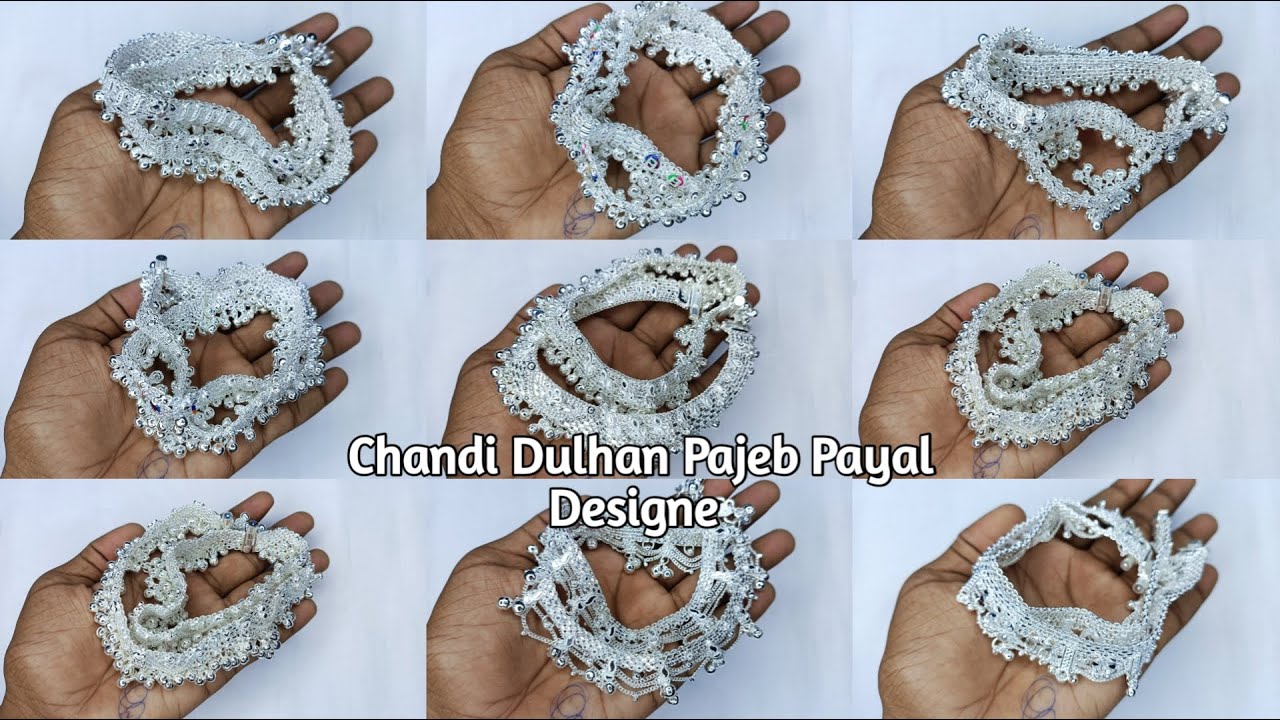 Heavy Designe me Chandi Dulhan Pajeb payal With price // Latest ...