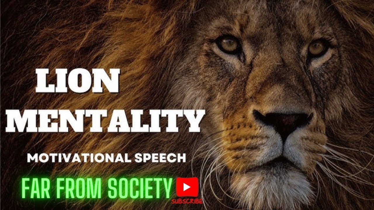 LION MENTALITY | The Powerful Motivation speech - YouTube