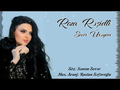Roza Residli - Sevir Ureyim 2019 / Official Audio