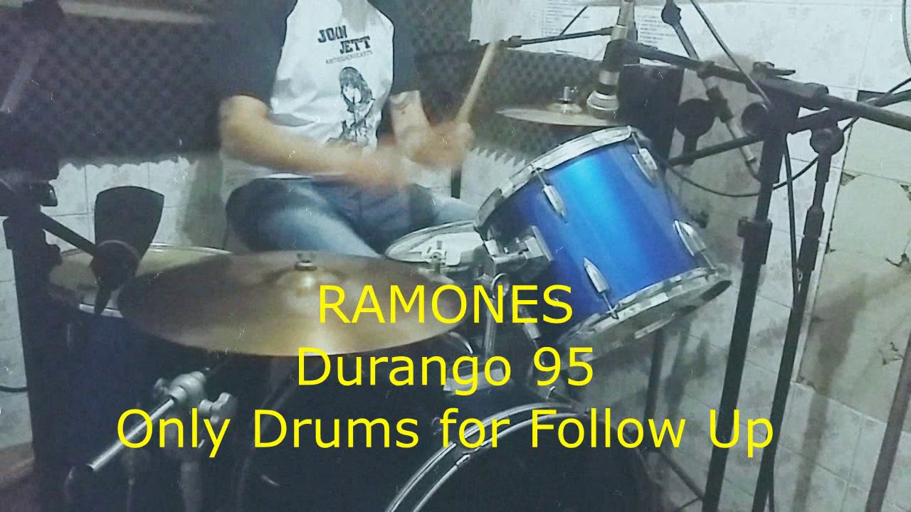 Ramones - Durango 95 - Only Drums for Follow Up (Só Batera) Backing ...
