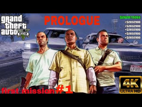 GTA V PROLOGUE 4k the first mission - YouTube
