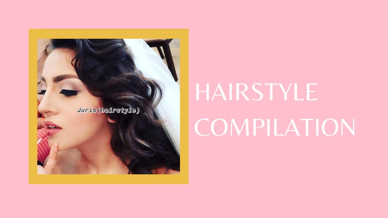 Hairstyle Compilation Youtube