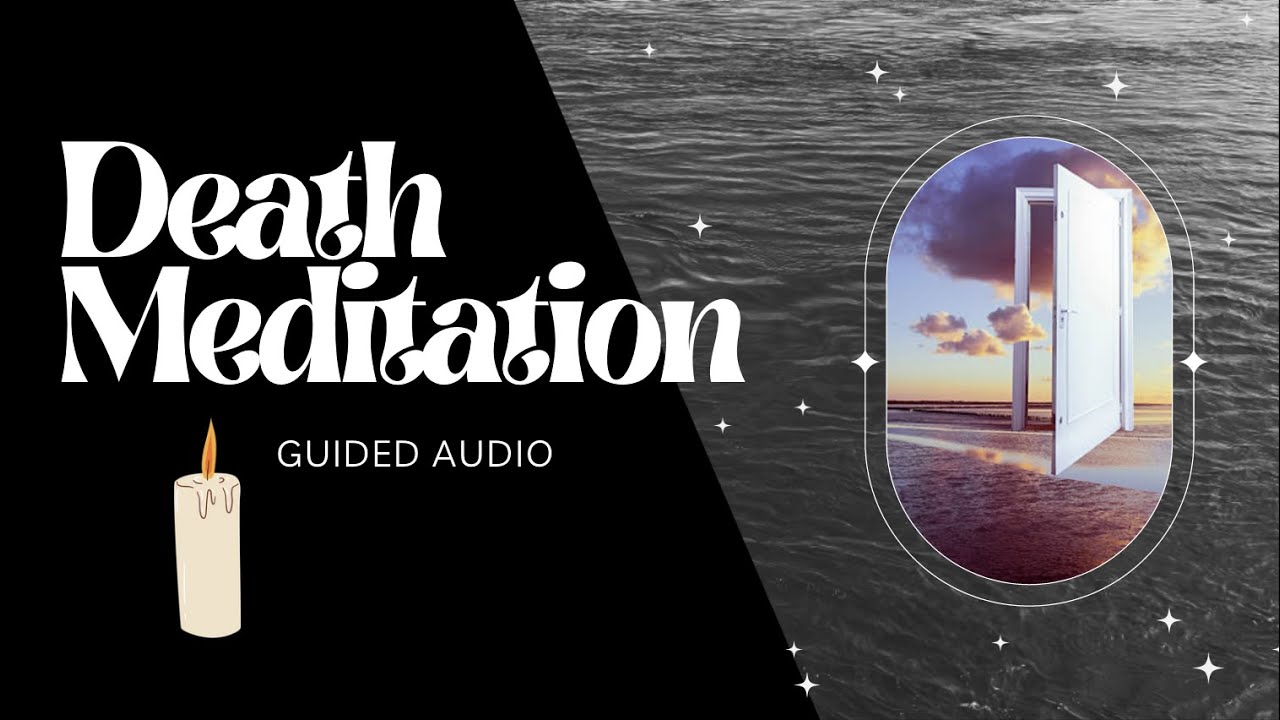 Death Meditation | Heal & Uncover The Subconscious - YouTube