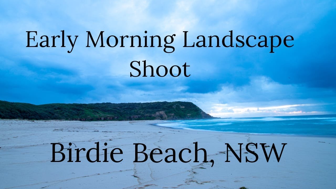 Early Morning Photoshoot Attempt : Birdie Beach, NSW (Audio: Hindi ...