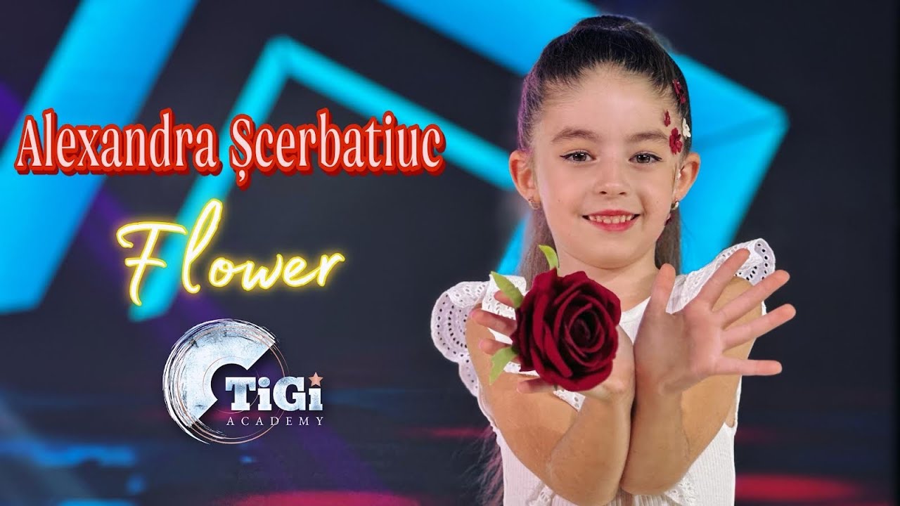 Alexandra Șcerbatiuc (TiGi Academy) - Flower - YouTube
