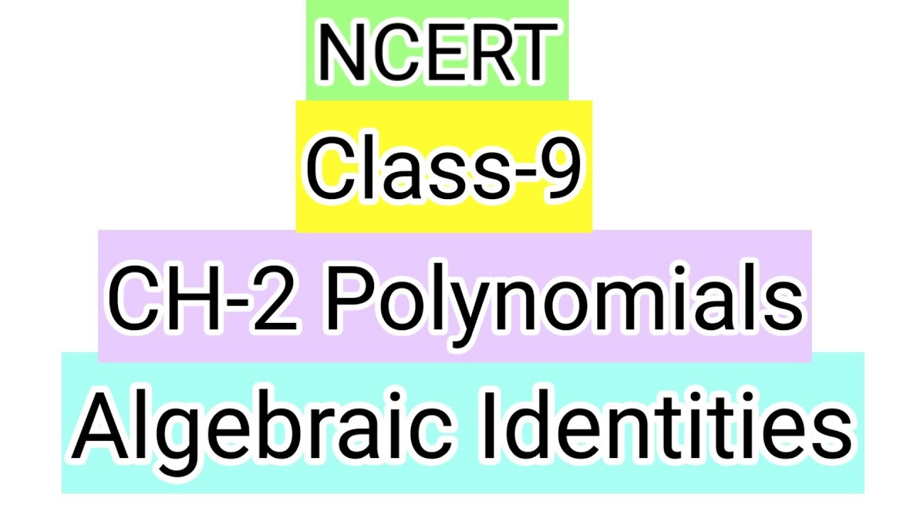 NCERT/Class:-9/CH-2/Algebraic Identities/#polynomials # ...