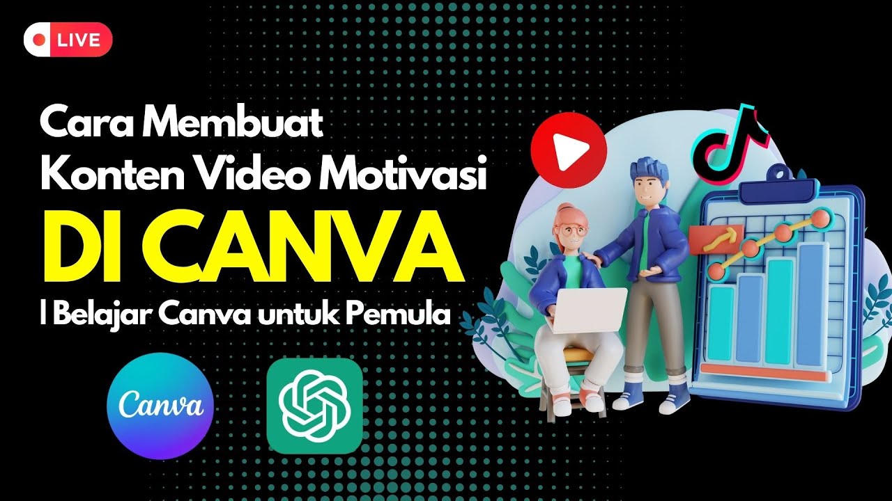 Cara membuat konten video Motivasi di canva - Pertemuan 2 | Belajar canva untuk pemula - YouTube