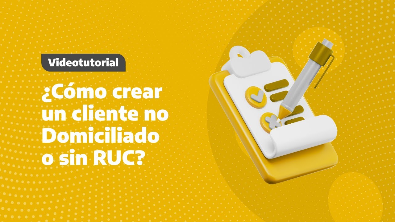 ¿Cómo crear un cliente no Domiciliado o sin RUC desde Quesito? - YouTube