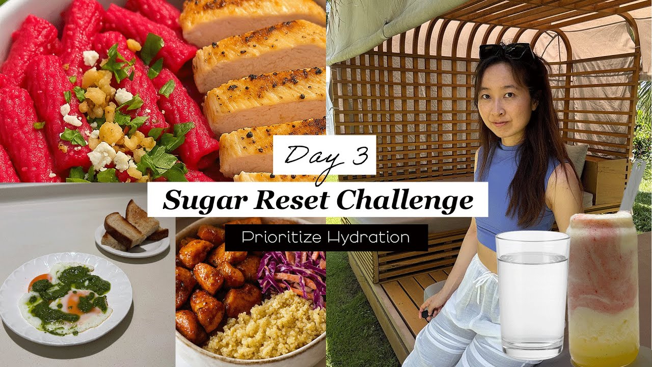 Day 3 Sugar Reset Challenge | Prioritize Hydration for Energy & Craving ...