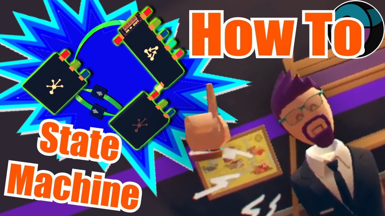 How To Use the State Machine | Rec Room Tutorial - YouTube